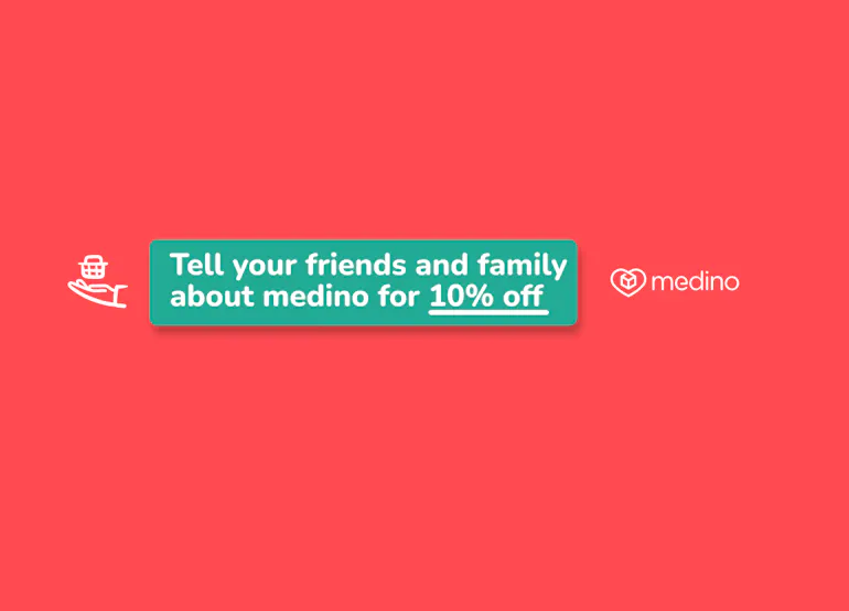 Join our referral programme for 10% off | medino